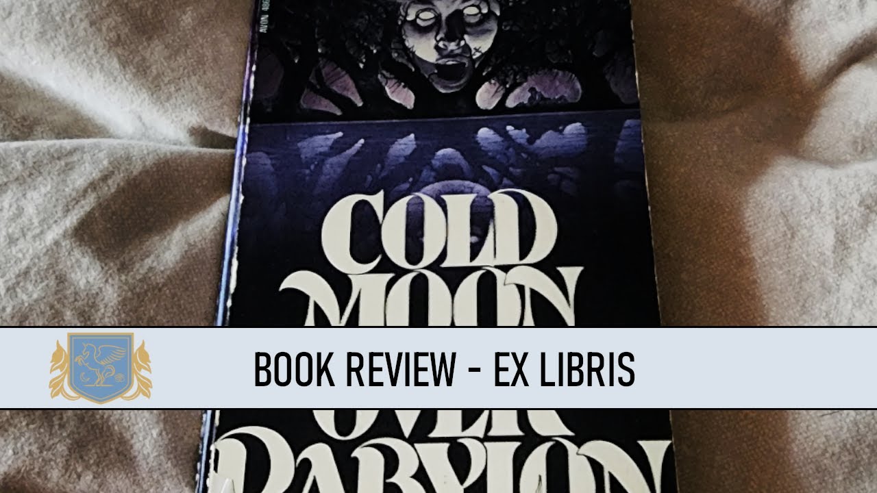 Book Review: Cold Moon Over Babylon by Michael Mcdowell - Ex Libris ...