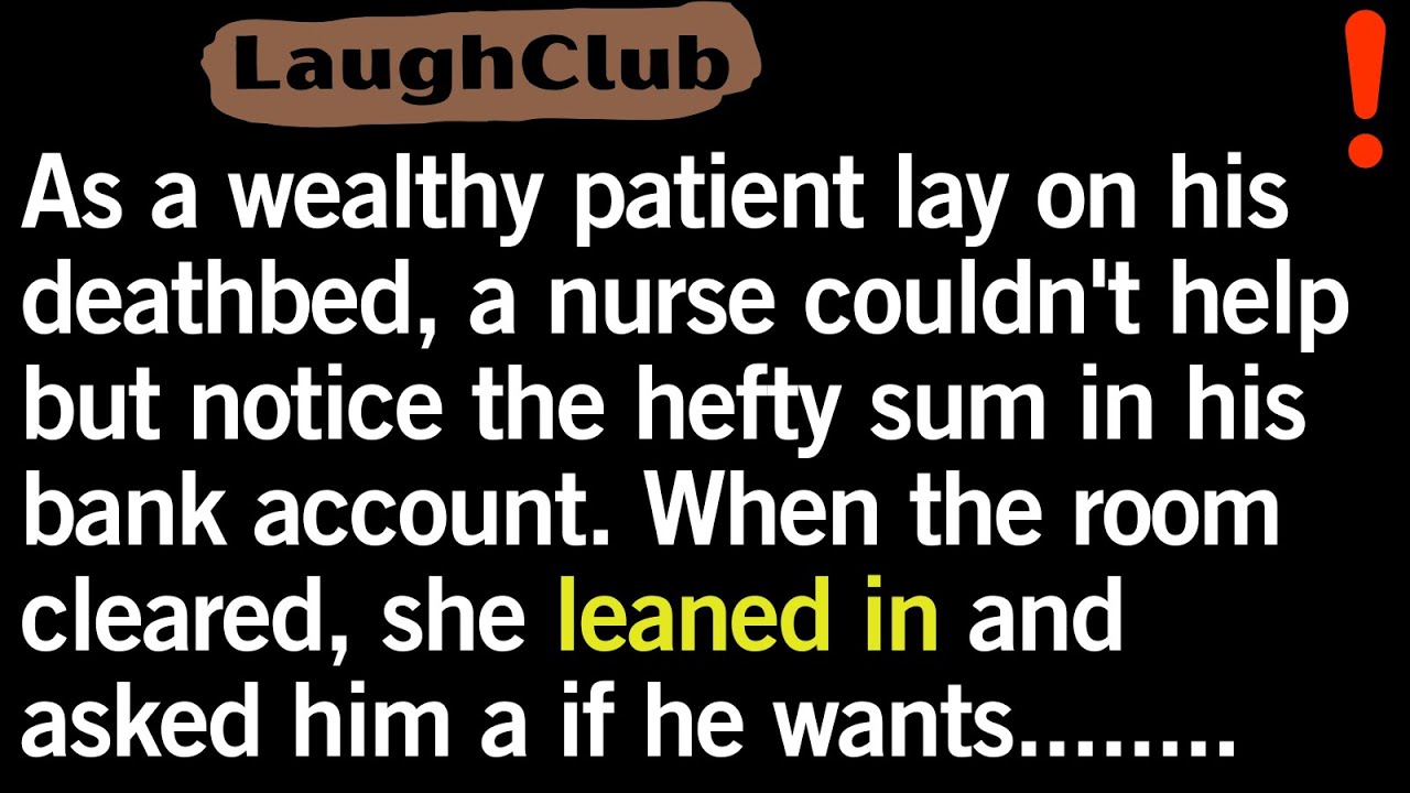 A wealthy patient lay on his deathbed, ... | Funny Clean Jokes - YouTube