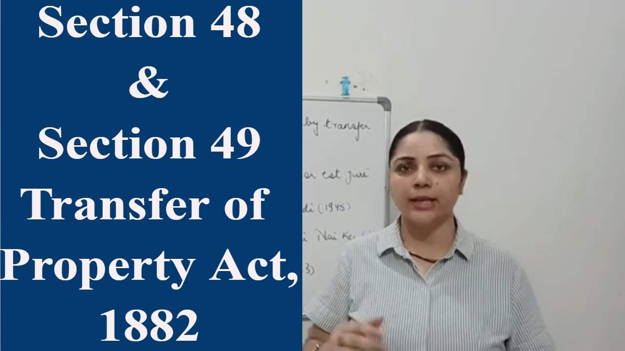 Section 49 and 50|| Transfer of Property Act, 1882|| #section49tpa # ...