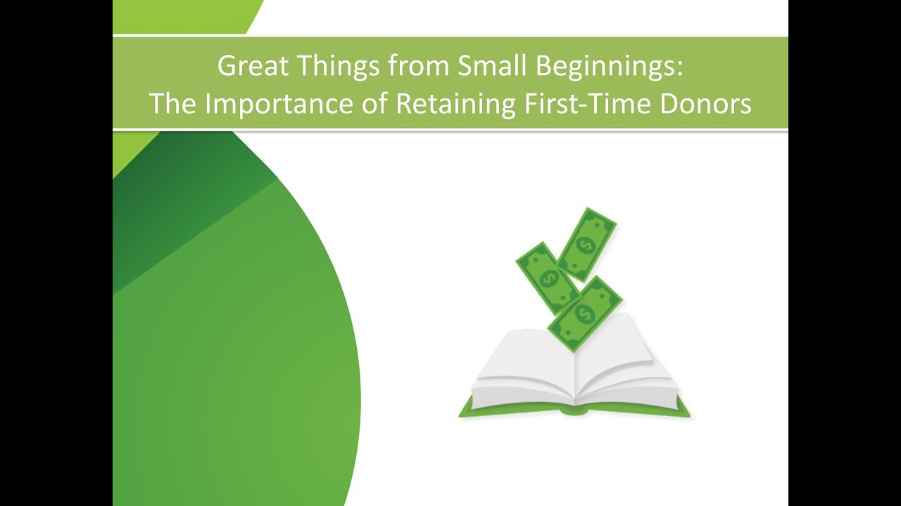 The Importance of Retaining First-Time Donors - YouTube