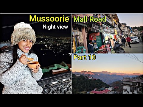 Mussoorie Mall Road at Night View Part 10 | Best Place in Mussoorie ...
