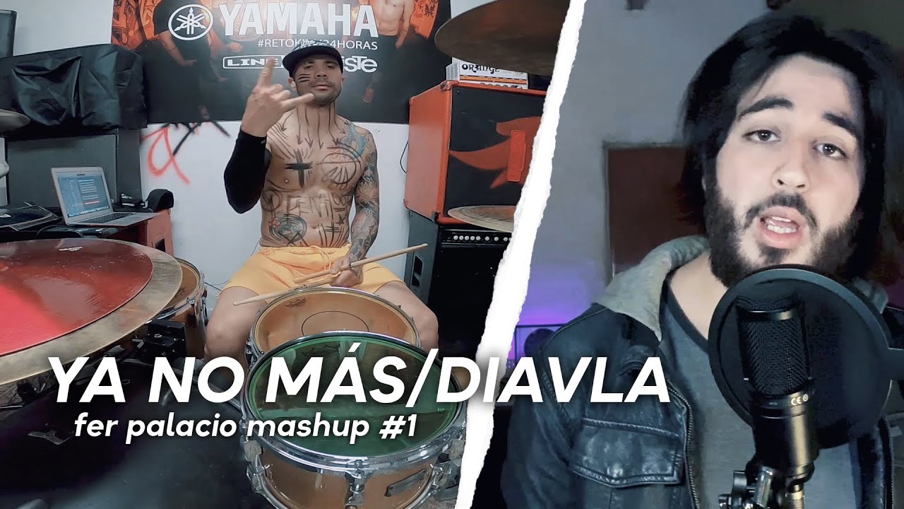 YA NO MÁS/DIAVLA (Pop Punk Cover) ft. Deivhook - FER PALACIO MASHUP #1 ...
