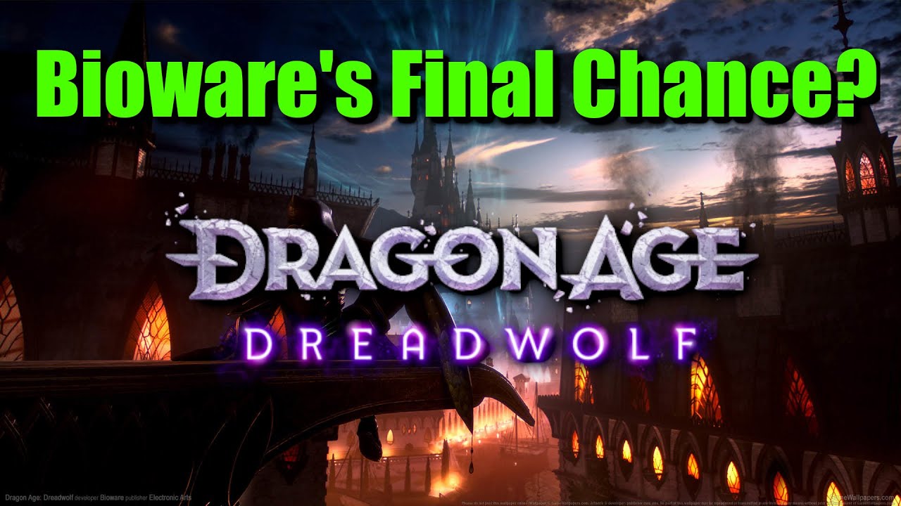 Is Dragon Age: Dreadwolf Bioware's Last Chance? - YouTube