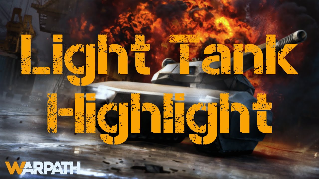 MODERN LIGHT TANKS - UNIT HIGHLIGHT - Warpath - YouTube