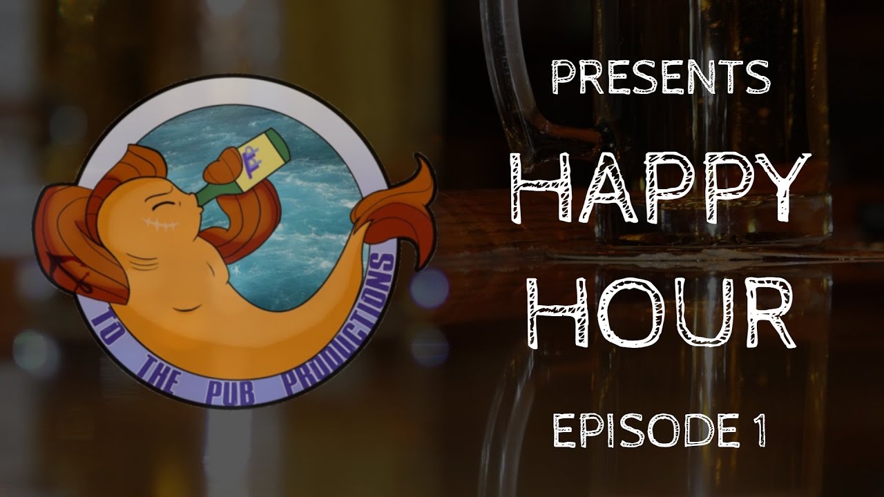 Happy Hour Episode 1 - YouTube