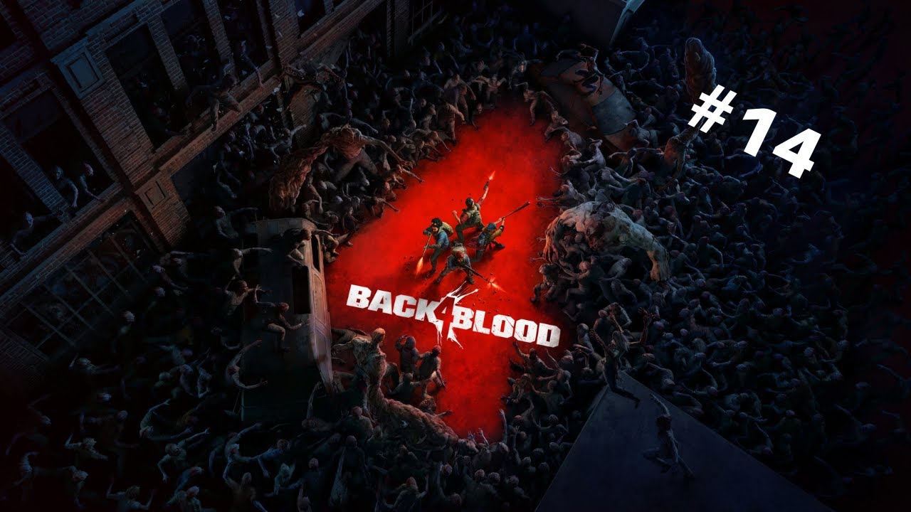 Back 4 Blood - Il CDR - Resti Walkthrough ITA Gameplay #14 - YouTube
