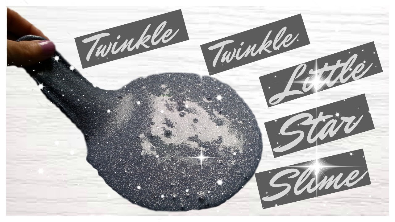 DIY Twinkle Twinkle Little Star Slime | How To Make Glittery Slime ...