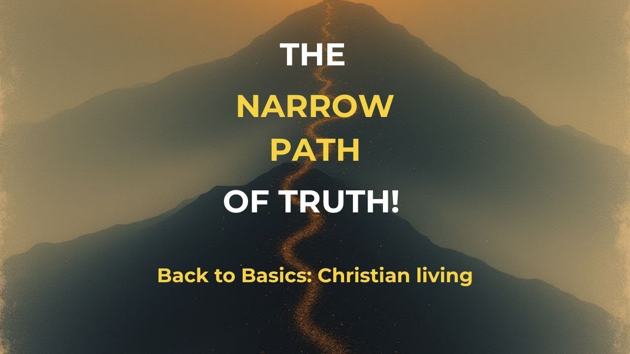 The Narrow Path of Truth! - YouTube