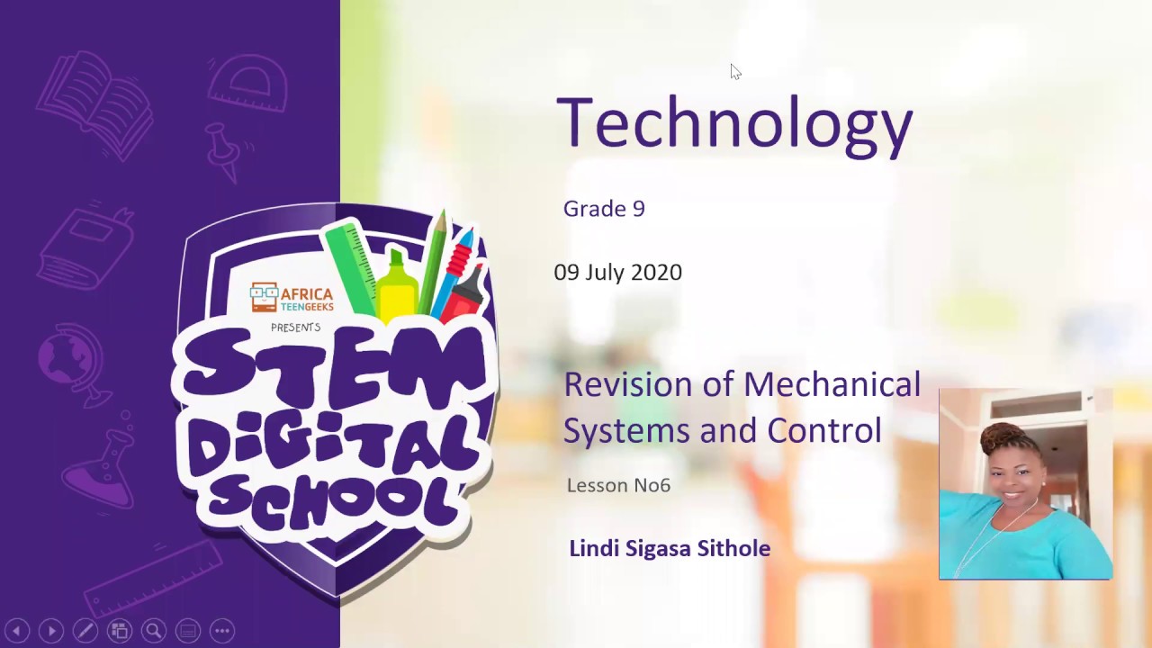 Grade 9 - Technology | 9 July 2020 | Mechanical Systems and Control ...