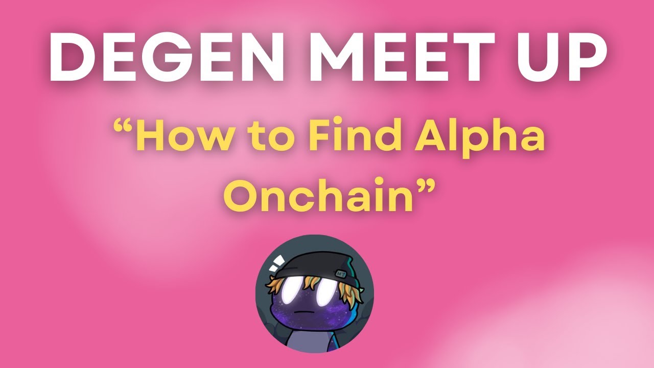 Session 3: How to Find Alpha Onchain [DEGEN MEETUP 2025] - YouTube