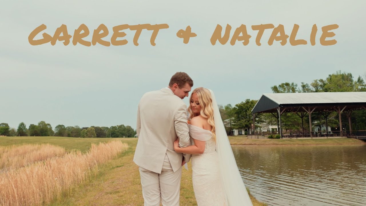 TENNESSEE WEDDING // GARRETT & NATALIE // SOUTHERN GRACE - YouTube