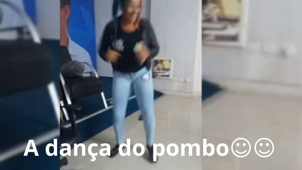 A dança do Pombo☺️ - YouTube