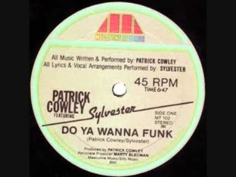 Patrick Cowley Featuring Sylvester-Do You Wanna Funk - YouTube