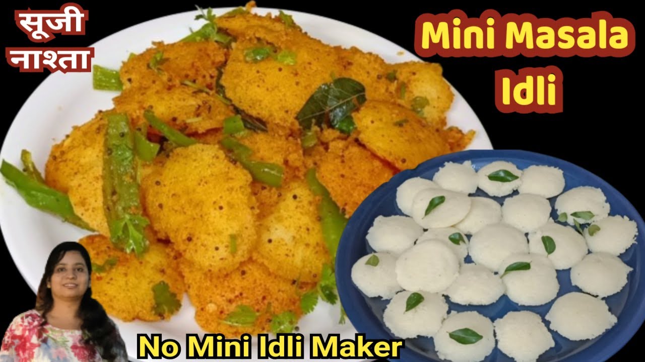 Masala Mini Idli Recipe | Rava Masala Idli | Fried Idli | South Indian ...