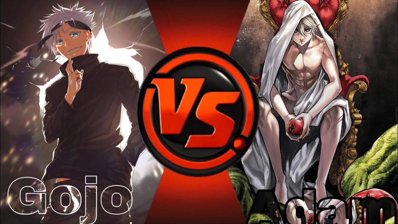 Gojo(The Strongest Jujutsu Sorcerer)vs Adam(The Father of Human)Jujutsu ...