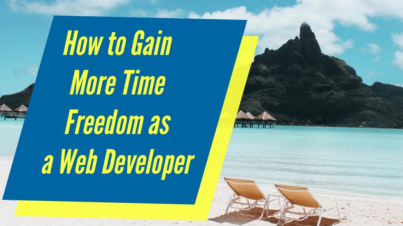 How Web Development Can Give You Lifestyle Freedom - YouTube