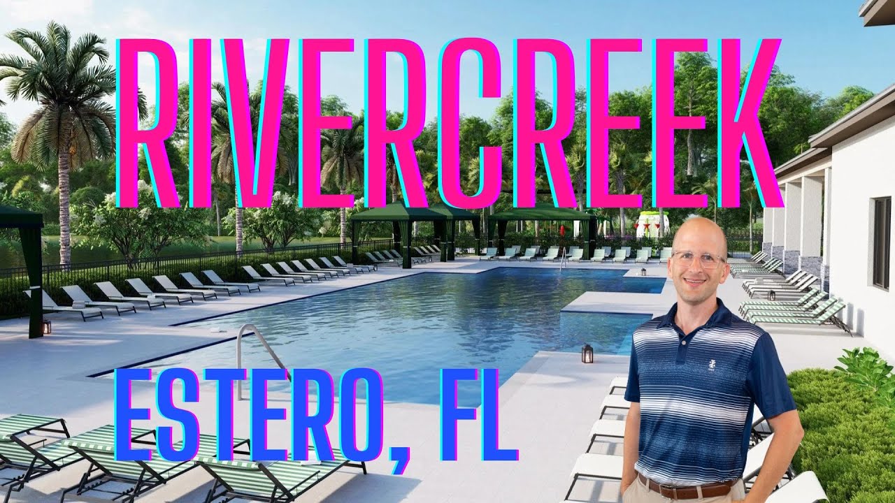 Introducing RIVERCREEK in ESTERO, FLORIDA - YouTube