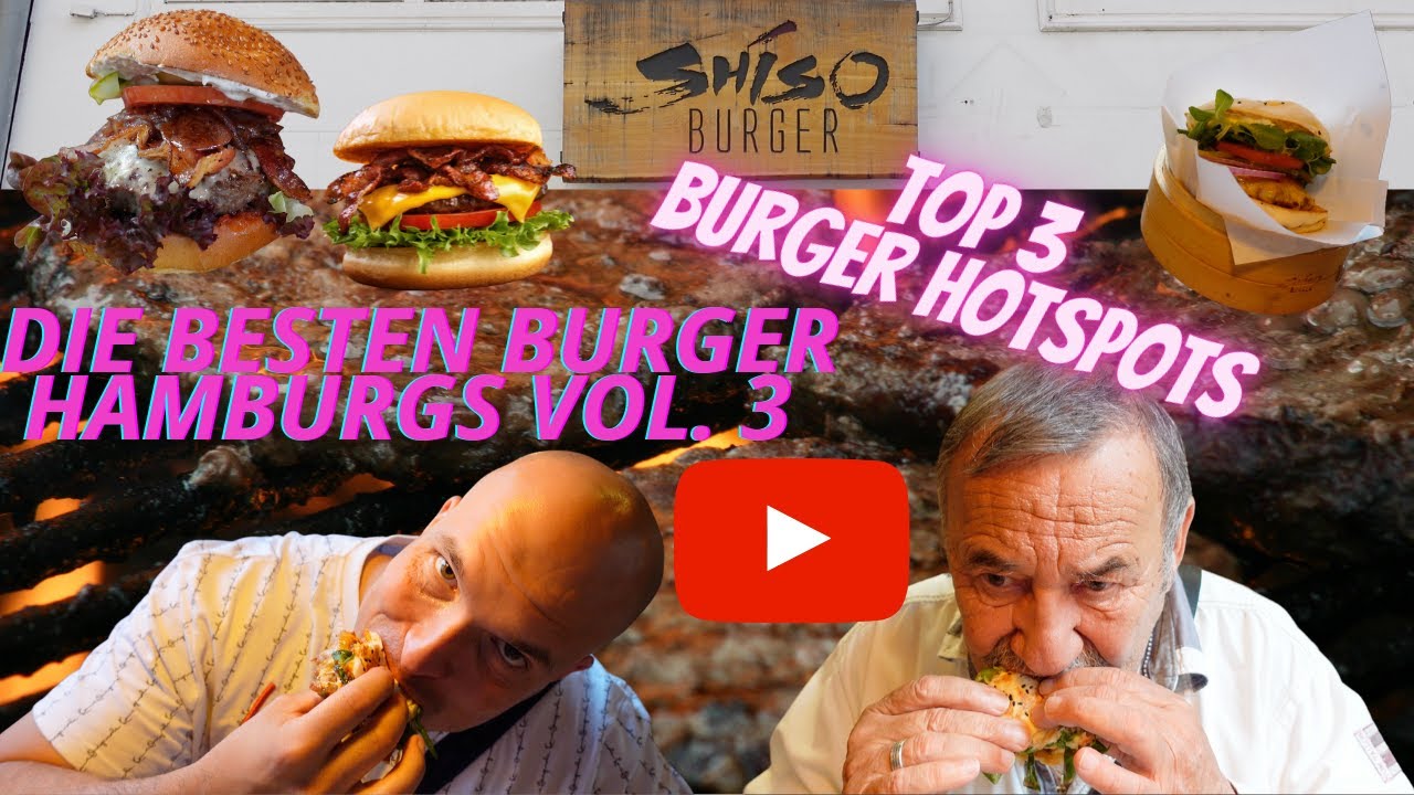 Die Besten Burger Hamburgs Vol. 3 🍔🍟 | Der Beste Burger Deutschlands ...