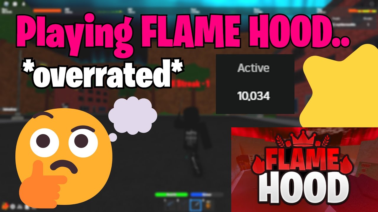 Playing Flame Hood.. *overrated* (🔥🤔). - YouTube