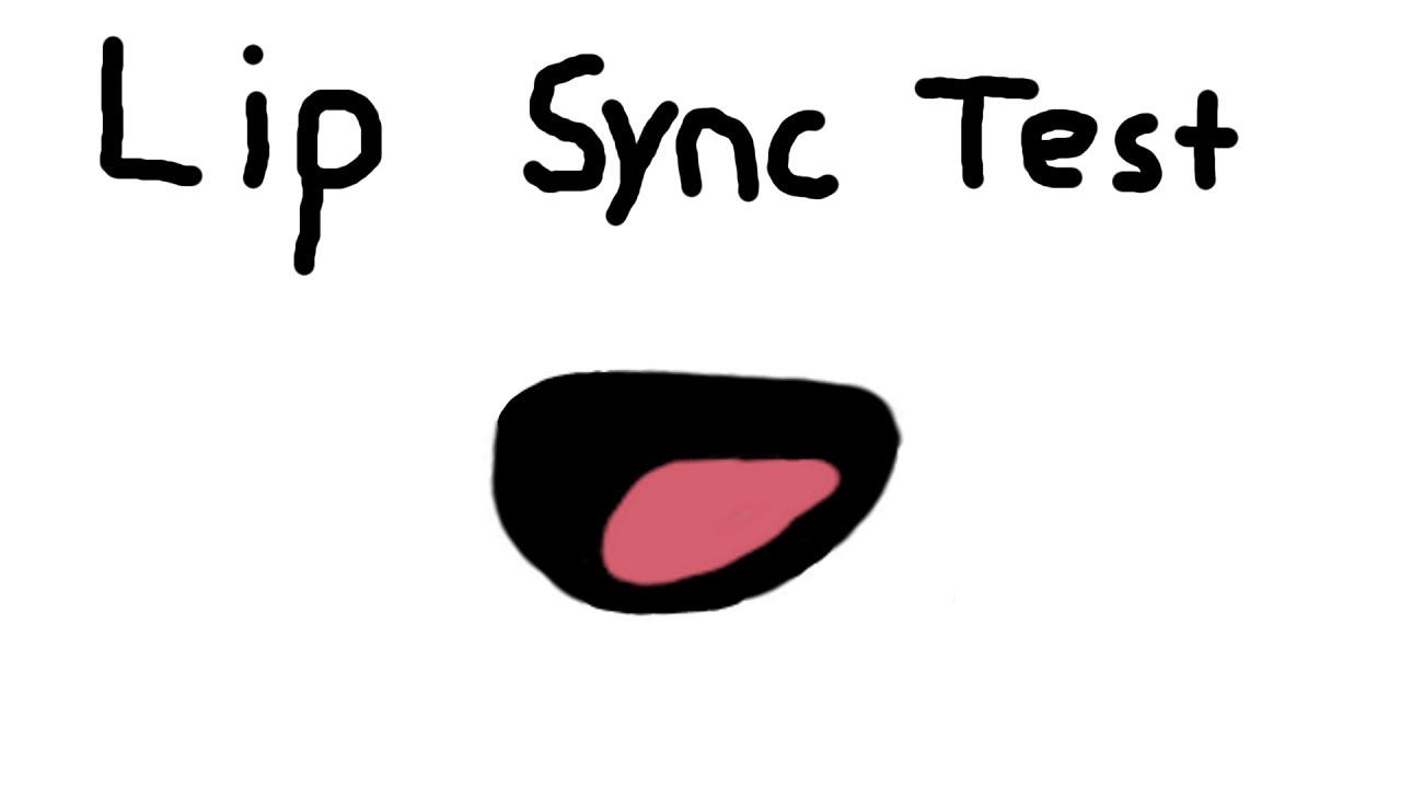 Lip Sync Test - YouTube