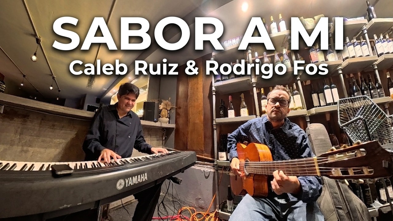 Sabor a mí 🎶 - Cover por Caleb Ruiz 🎹 y Rodrigo Fos 🎸 - YouTube