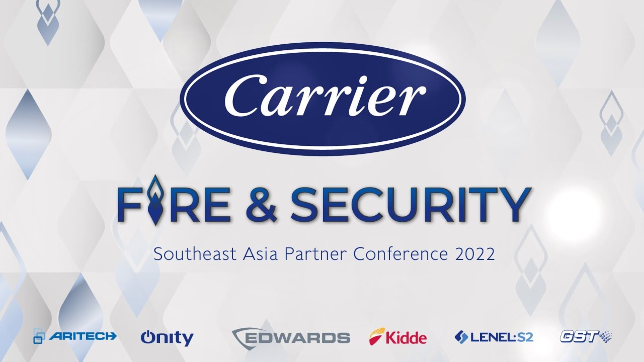 Carrier Fire and Security Southeast Asia Partner Conference 2022 - YouTube