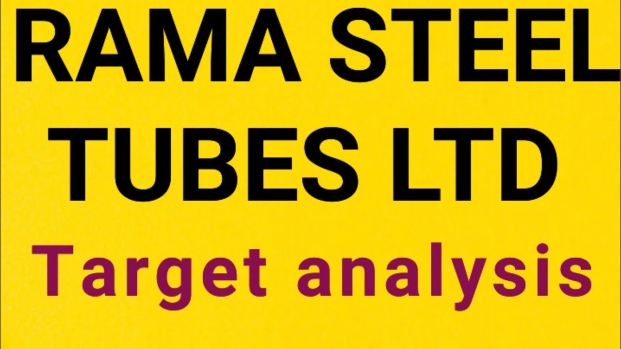 Rama steel share latest news! rama steel tubes ltd - YouTube