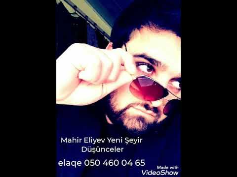 Mahir Eliyev Yeni Şeyir Düşünceler