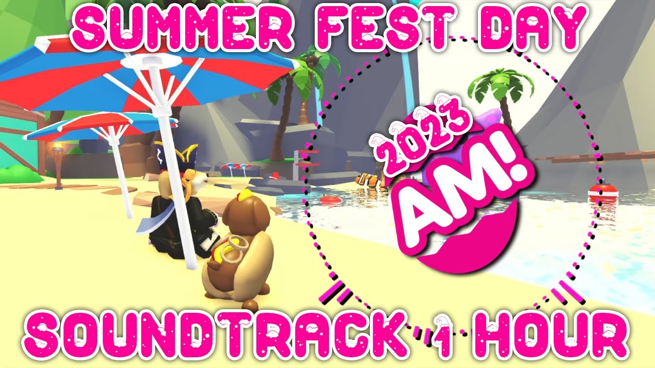 [1 HOUR] Summer Fest 2023 Day Music 🔥🌞 Adopt Me! on Roblox - YouTube