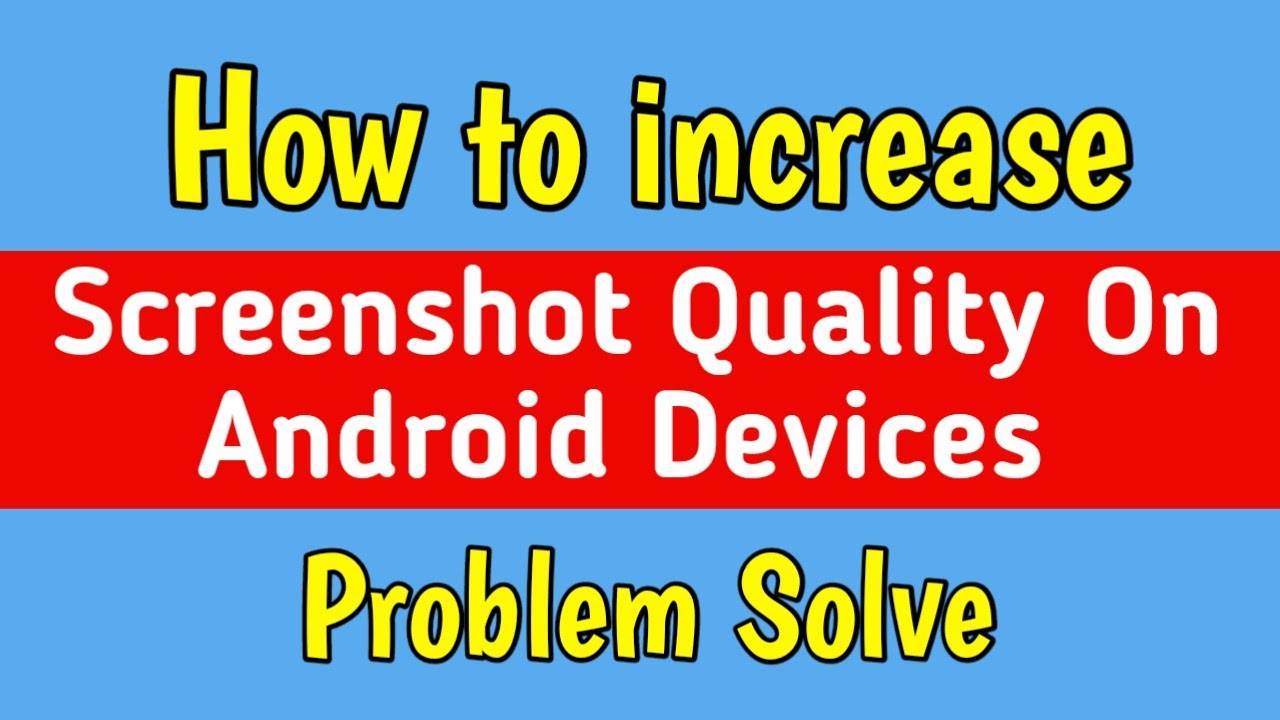 How to increase screenshot quality in redmi | Dull Screenshot | How to ...