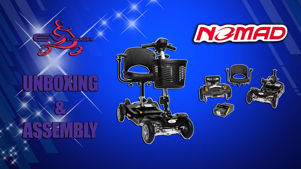UNBOXING & ASSEMBLY | The NOMAD 4-Wheel Travel Mobility Scooter by EV ...