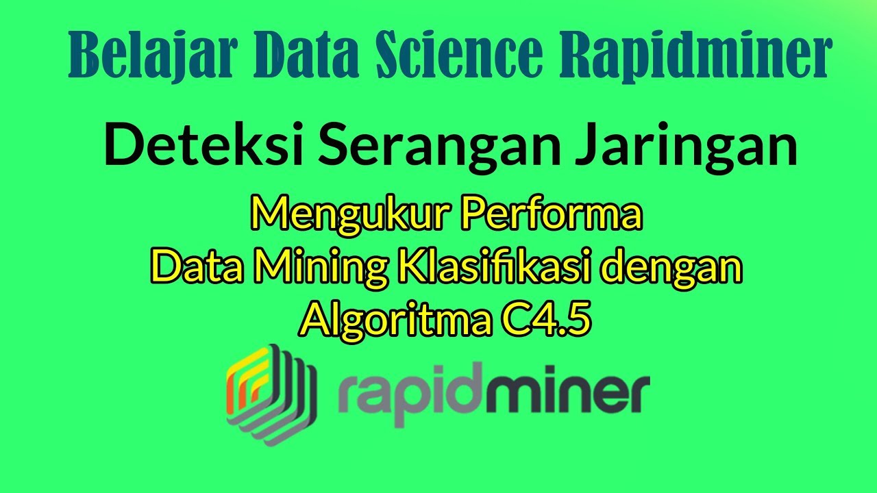 Belajar Data Mining Mengukur Performa Algoritma C4.5 (2) di Rapidminer - YouTube