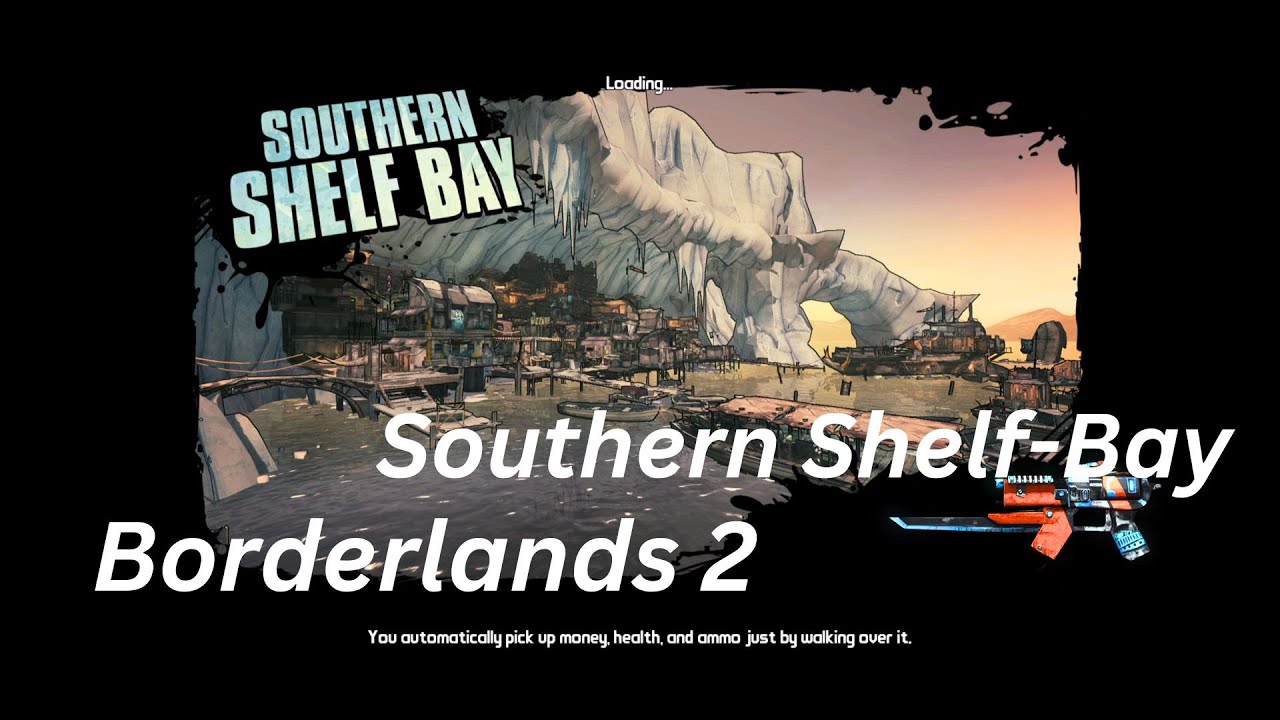 Borderlands 2: Southern Shelf Bay (Side Mission) - YouTube