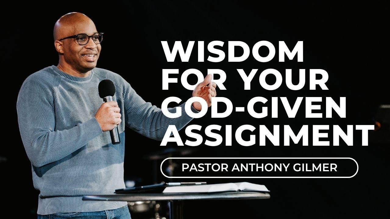 (Sermon) Wisdom for Your God-Given Assignment // The Art of Wise Living ...