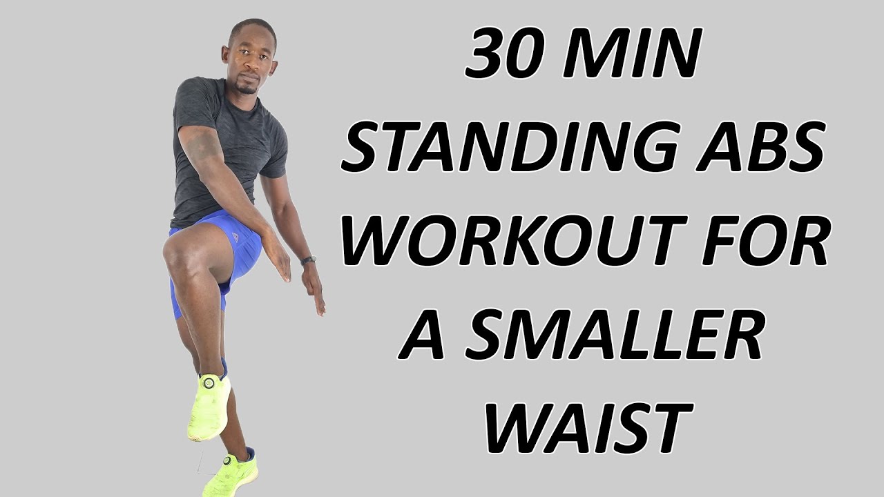 20 Minute Standing Abs Workout for A Smaller Waist and Flat Tummy - YouTube