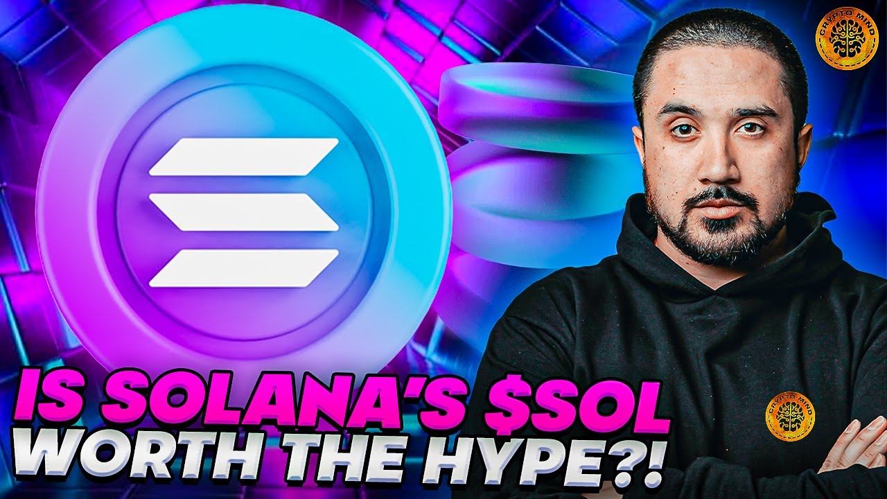 Is Solana’s $SOL Worth the HYPE?! | This You NEED To Know!! ☀️ - YouTube