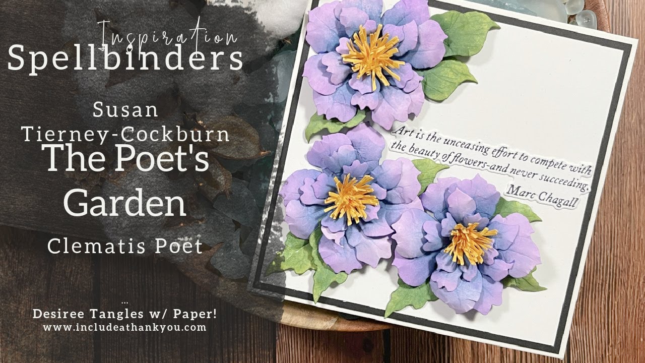 Add Dimension and Texture! | Spellbinders The Poet's Garden - Clematis ...
