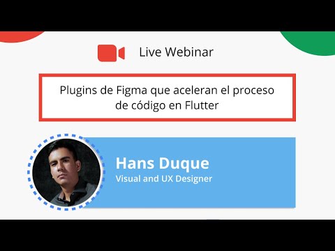 Live Webinar - "Plugins de Figma que aceleran el proceso de código en Flutter" Hans Duque - YouTube