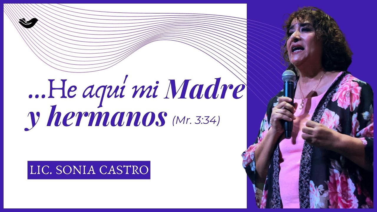 He Aquí Mi Madre Y Hermanos - Lic. Sonia Castro | La Morada Del ...