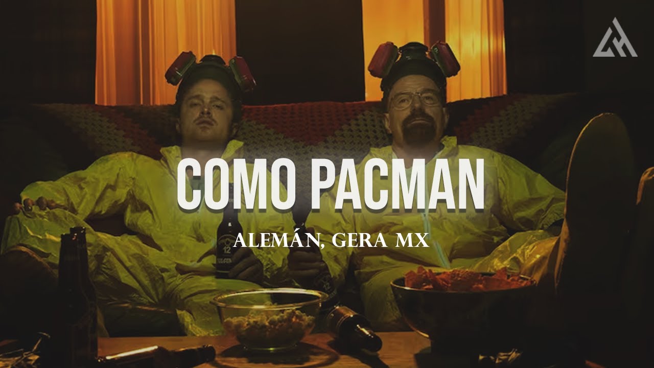 Alemán, Gera MX - Como Pacman (Letra) - YouTube