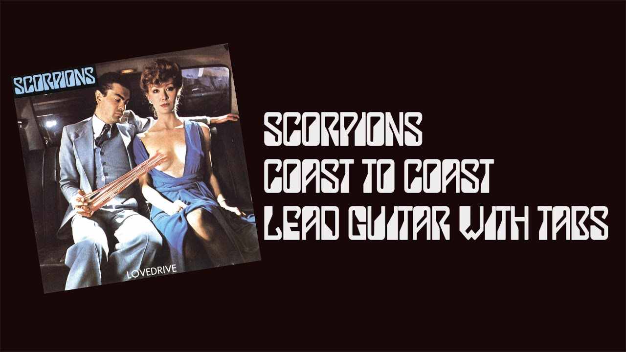 SCORPIONS - Coast to Coast Lead guitar with tabs - YouTube
