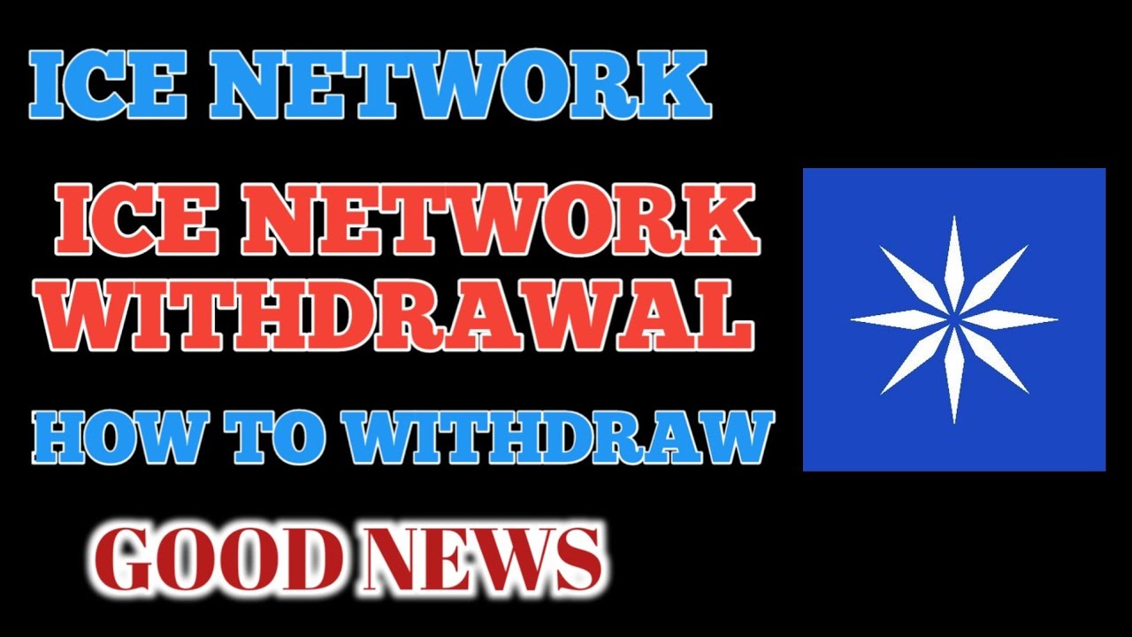 ️ICE NETWORK | HOW TO WITHDRAW | ICE NETWORK WITHDRAW START | TECH GOVT ...