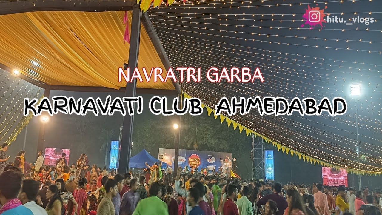 Navratri Special Garba 2024 | Karnavati Club Ahmedabad Garba Dance ...