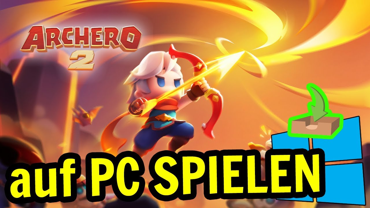 🎮 Wie man [ Archero 2 ] auf dem PC spielt DOWNLOAD und INSTALLIEREN ...
