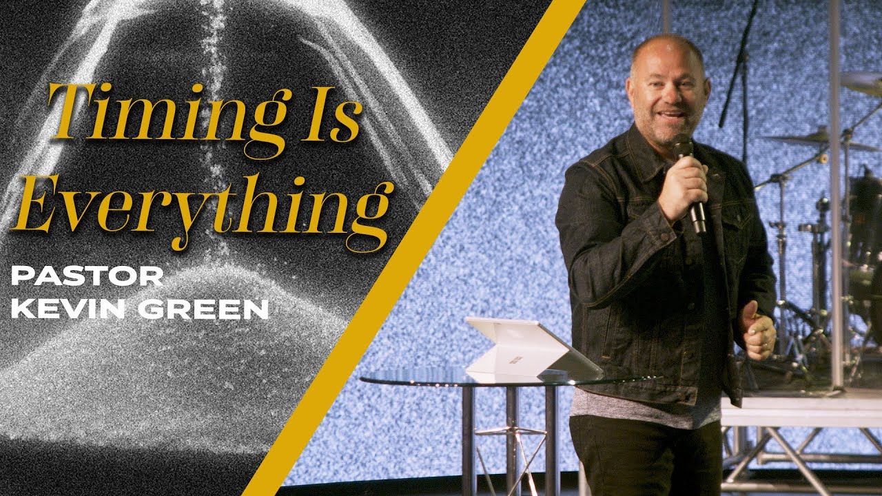Timing Is Everything • Pastor Kevin Green - YouTube
