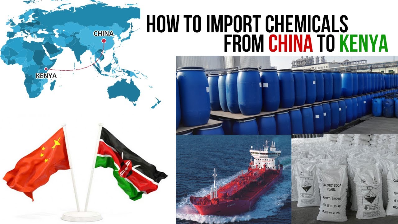 How to import Chemicals from China to Kenya - YouTube