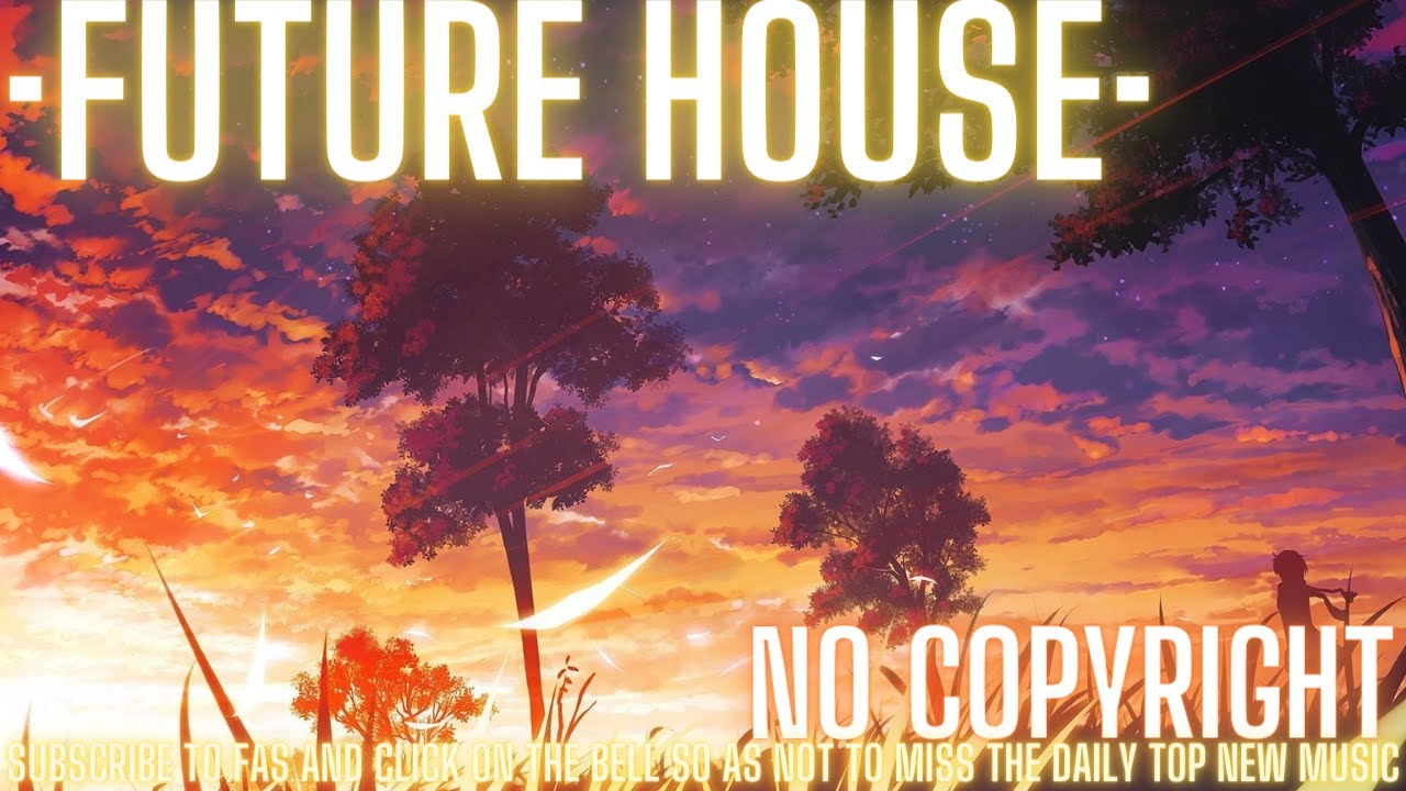 Future House ★[No Copyright Music]★ Syn Cole - reflect - YouTube