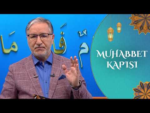 Prof. Dr. Mustafa Karataş ile Muhabbet Kapısı | 24 Mayıs 2026