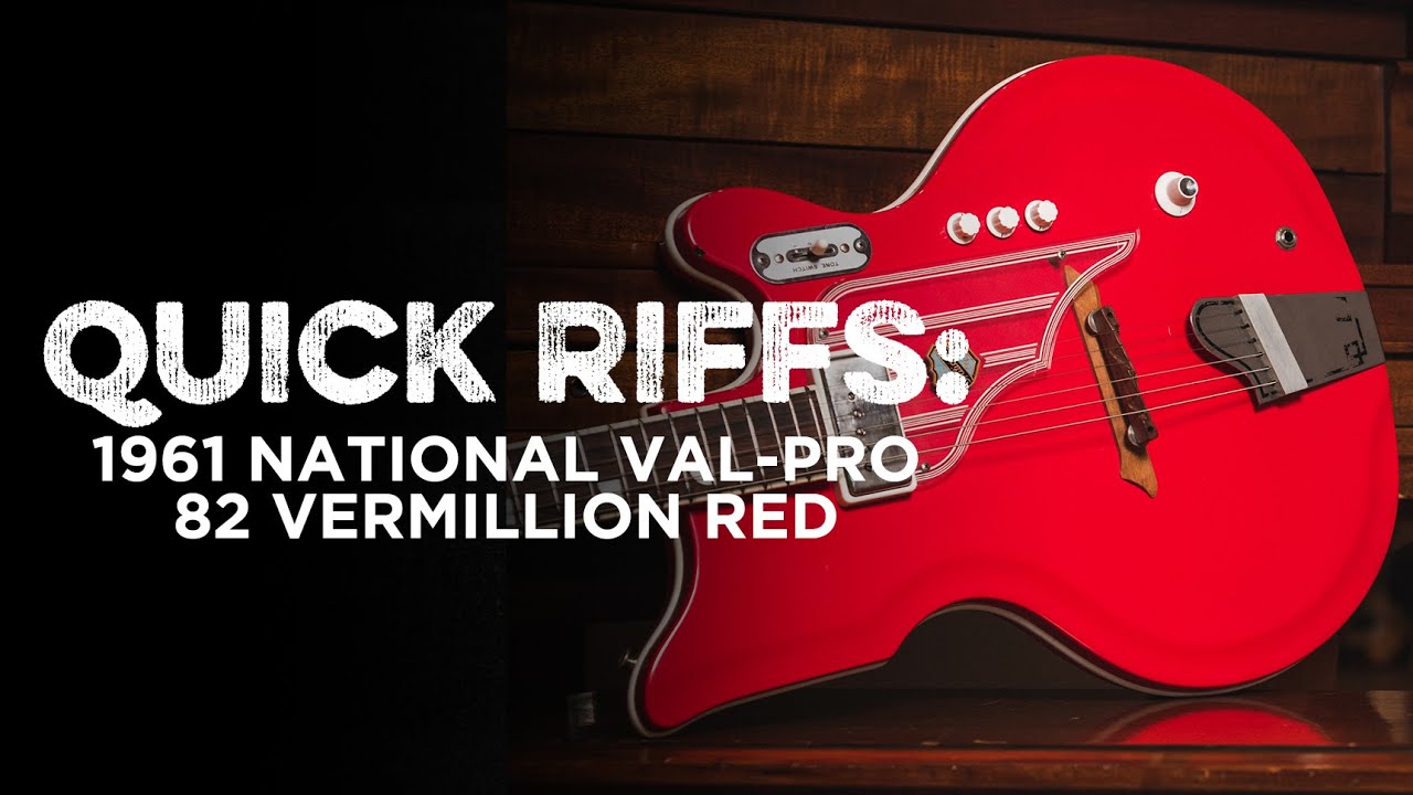 1961 National Val-Pro 82 | CME Quick Riffs | Zach Avery - YouTube