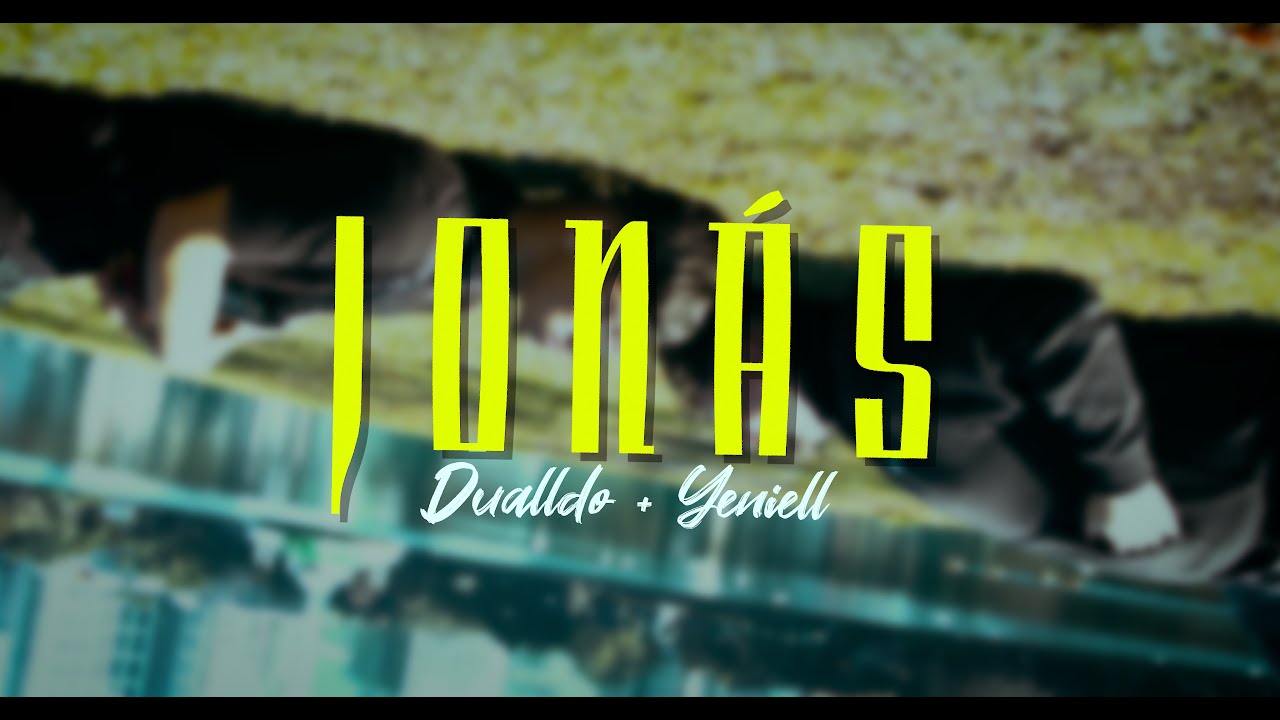 JONAS - Dualldo ft. Yeniell (video oficial) - YouTube